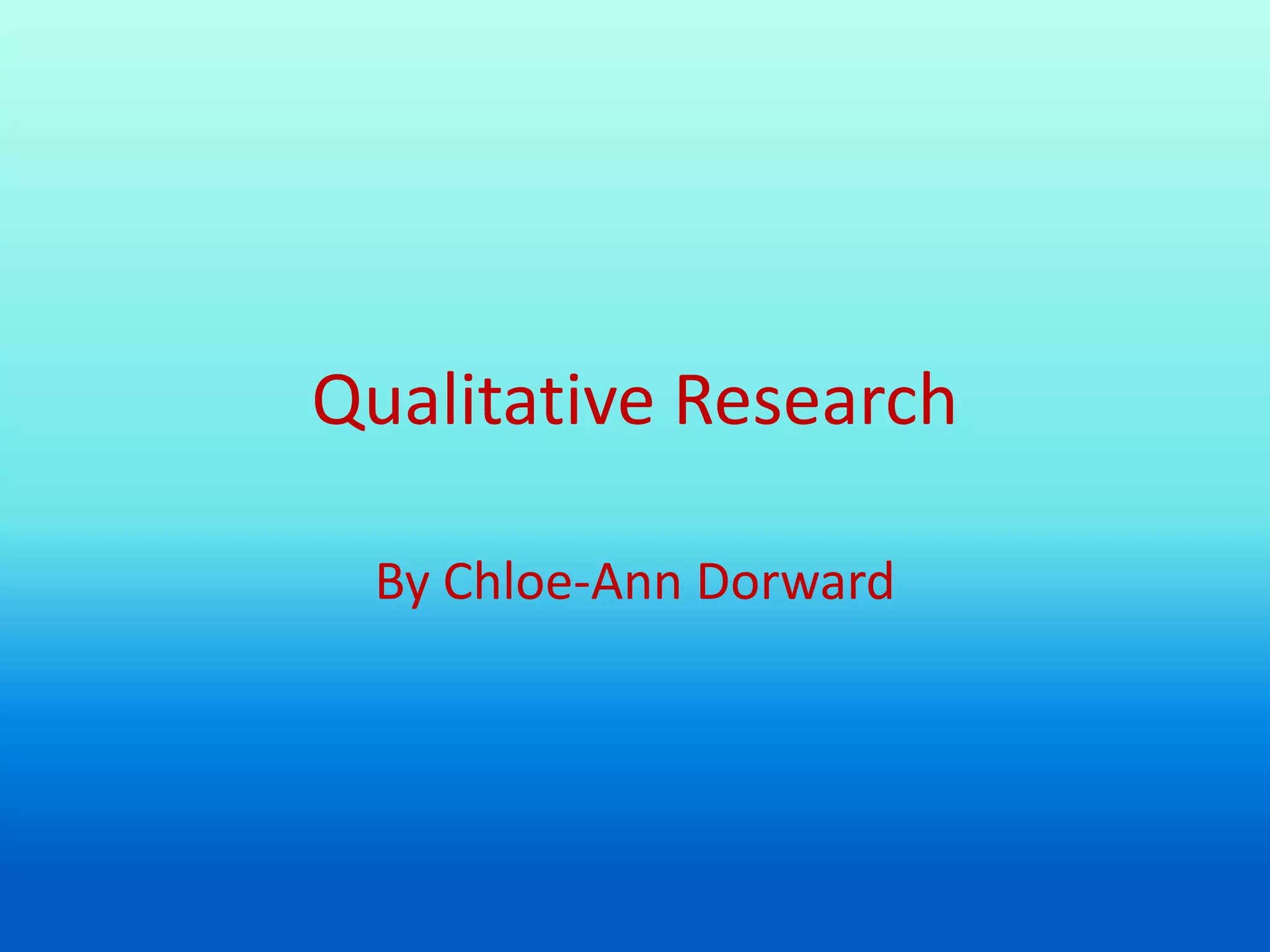 Qualitative research homework done | PPT