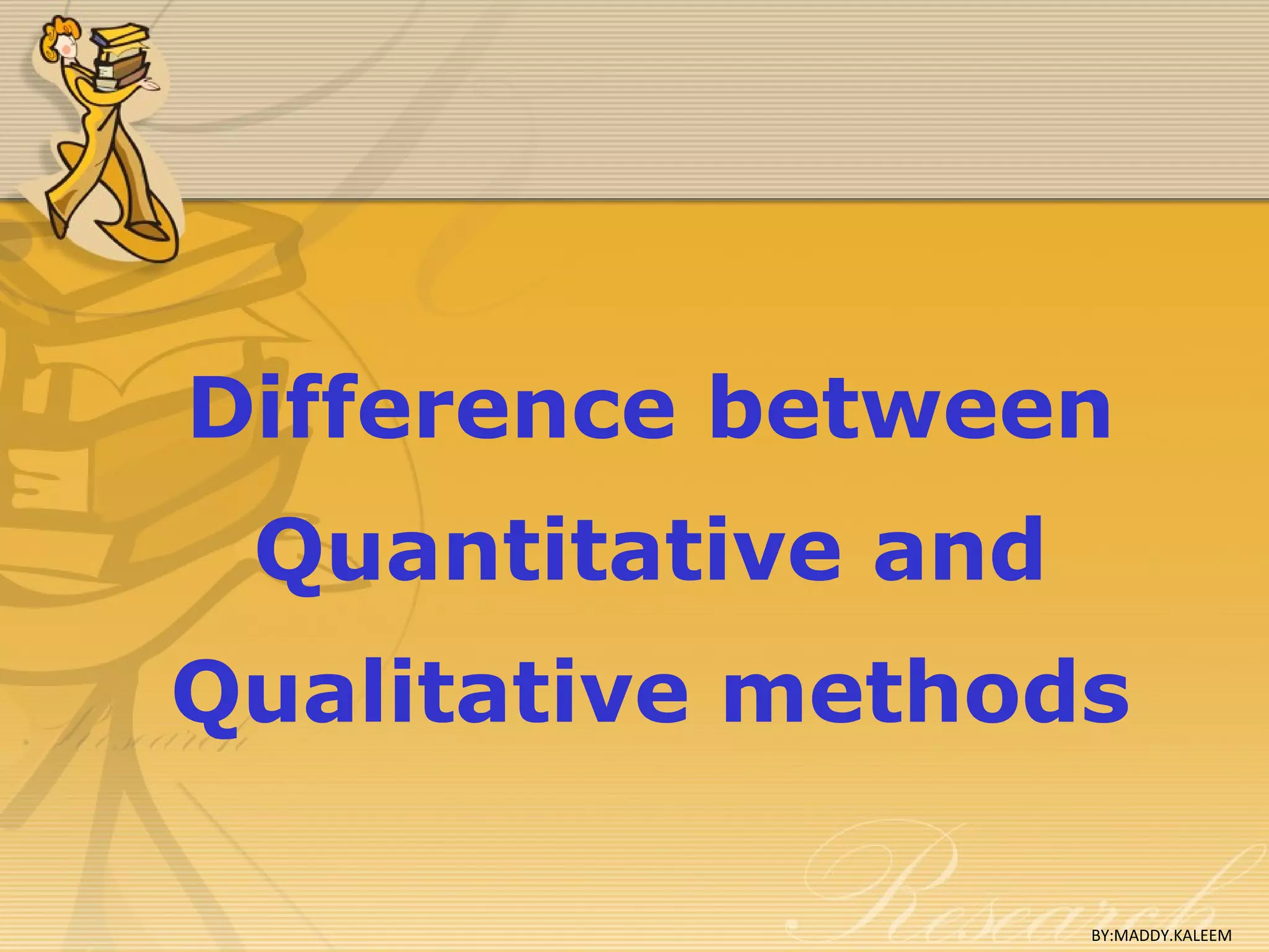Qualitative research methodology 1 | PPT