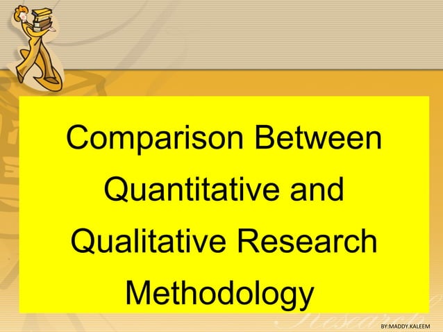 Qualitative research methodology 1 | PPT