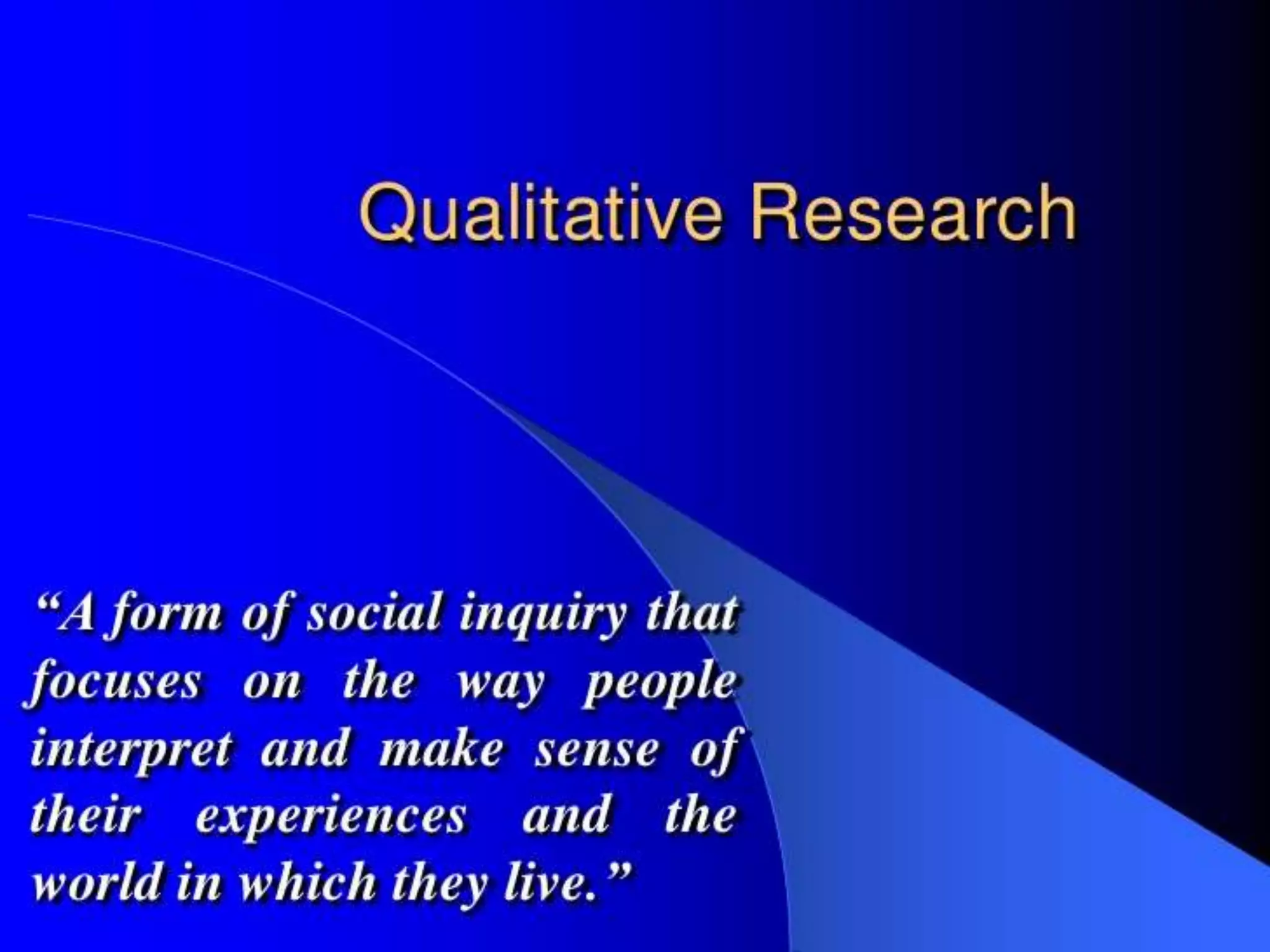 Qualitative research ppt[1] | PPT