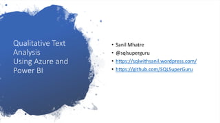 Text Mining & Sentiment Analysis made easy, with Azure and Power BI | PPTX