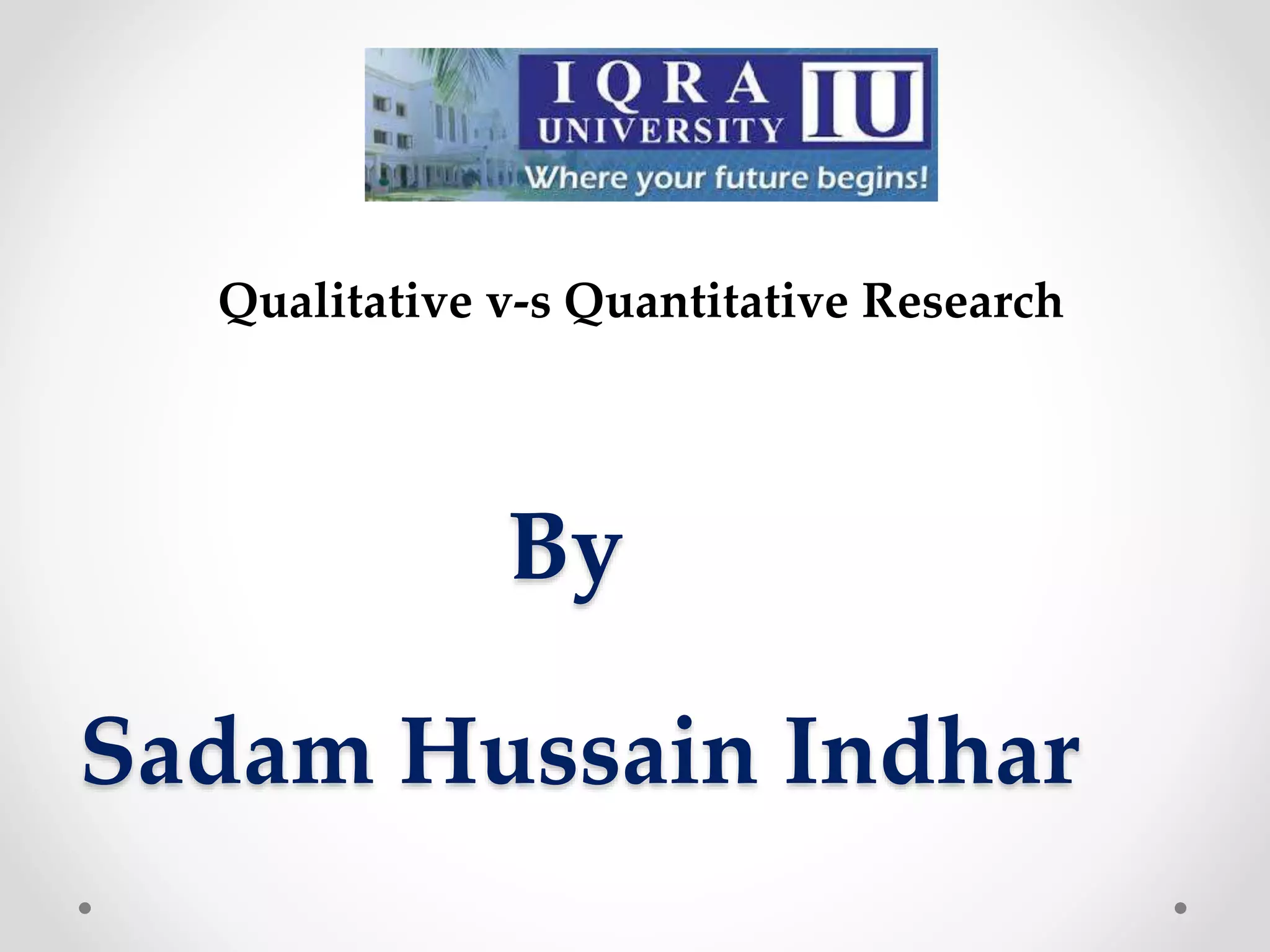 qualitative research vs quantitative research | PPTX