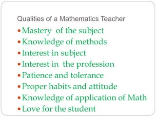 Qualites of a Mathematics Teacher.pptx | Education