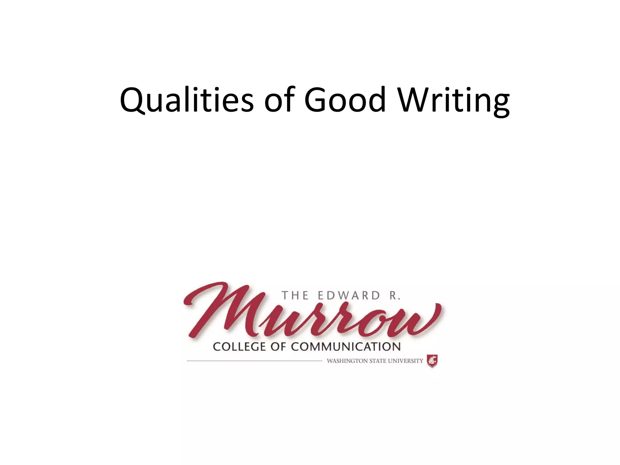 Qualities of Good Writing (Journalism) | PPT