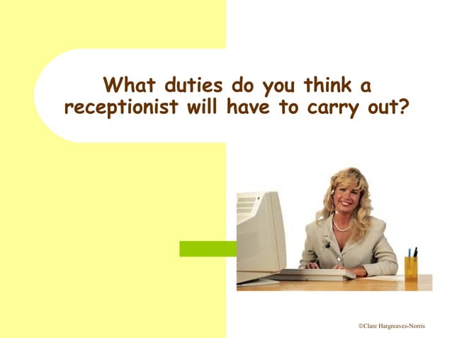 Qualities And Duties Of A Receptionist | Ppt