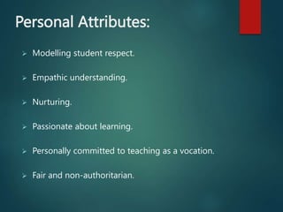 Qualities and responsibilities of a good teacher (Mr. Salam).pptx