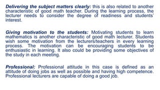 Qualities and role of a mathematics teacher | PPTX