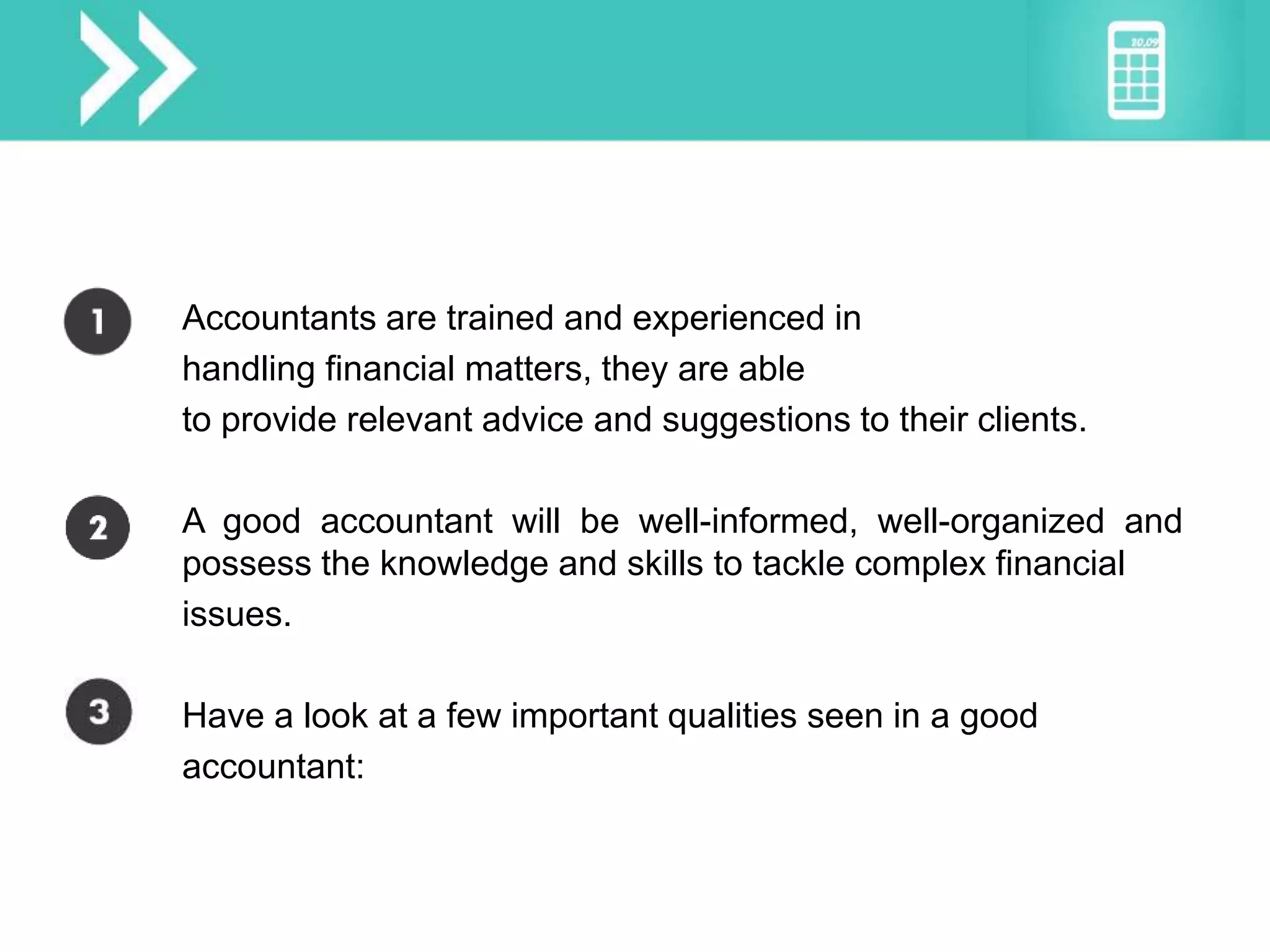 Qualities Observed in a Good Accountant | PPTX | Business Accounting ...