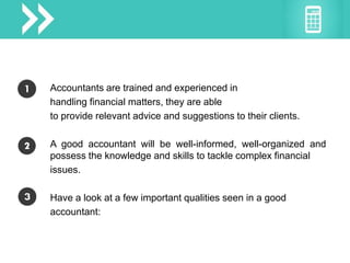 Qualities Observed in a Good Accountant | PPTX | Business Accounting ...