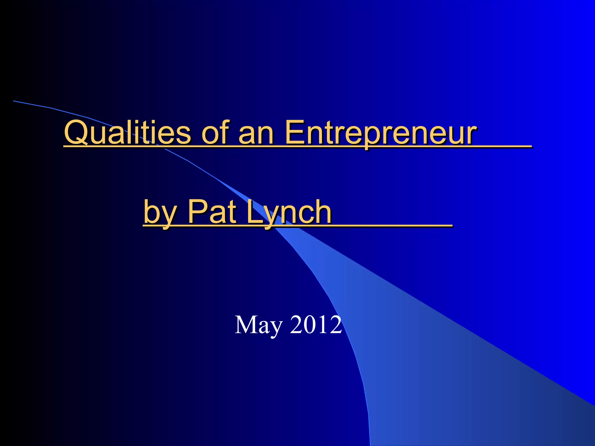 Qualities Of A Entrepreneur | PPT