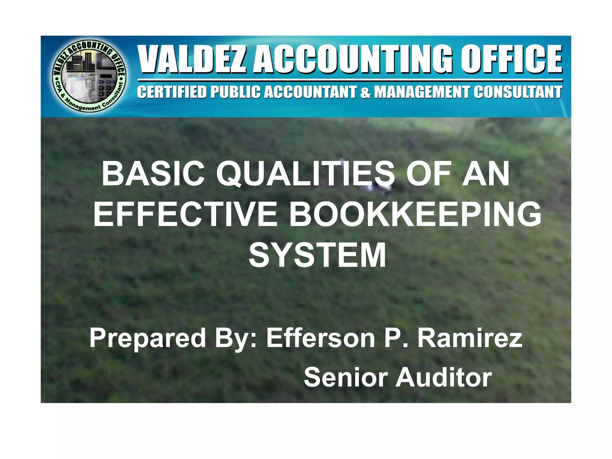 Qualities of a good bookkeeping system | PPT