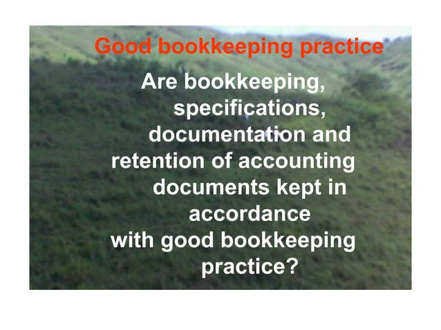 Qualities of a good bookkeeping system | PPT