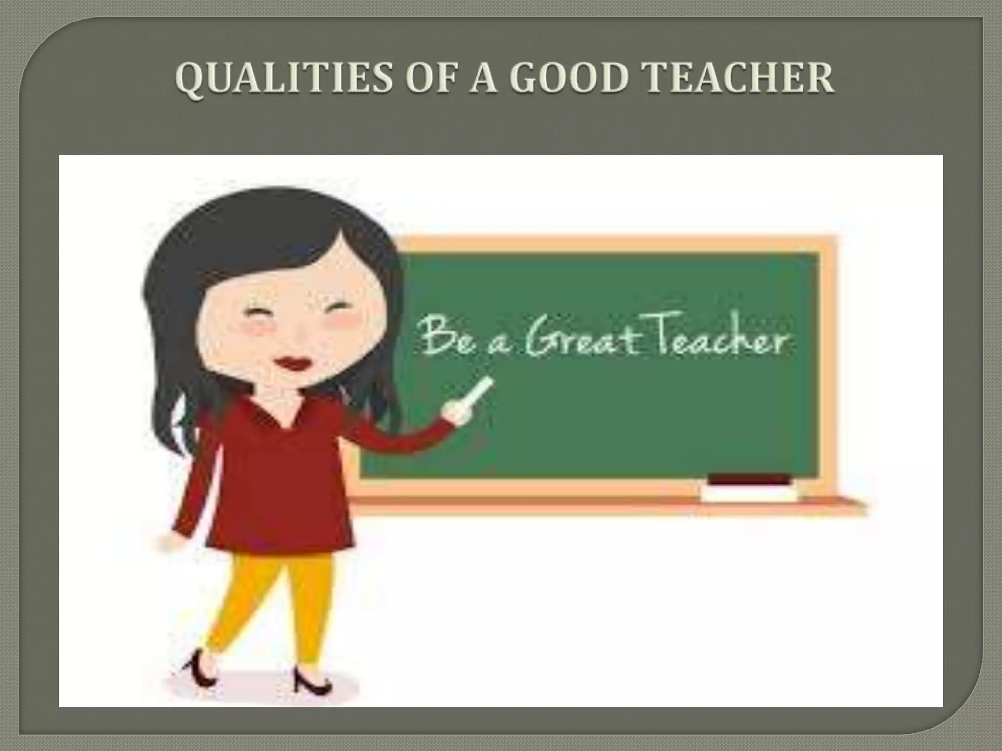 Qualities of a Good English Teacher by Dr. R N Lenka & Mrs Kunmun Singh ...