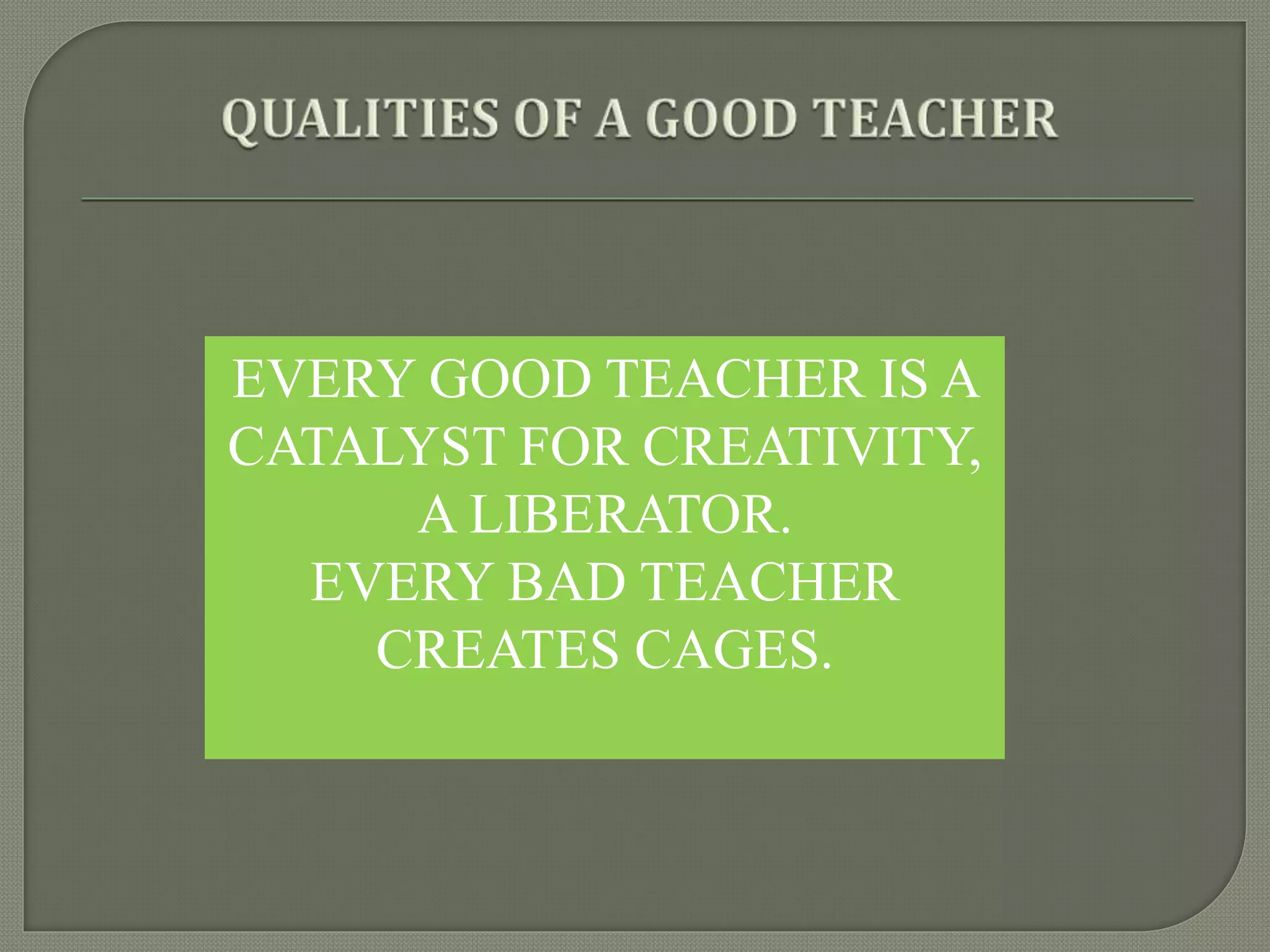 Qualities of a Good English Teacher by Dr. R N Lenka & Mrs Kunmun Singh ...