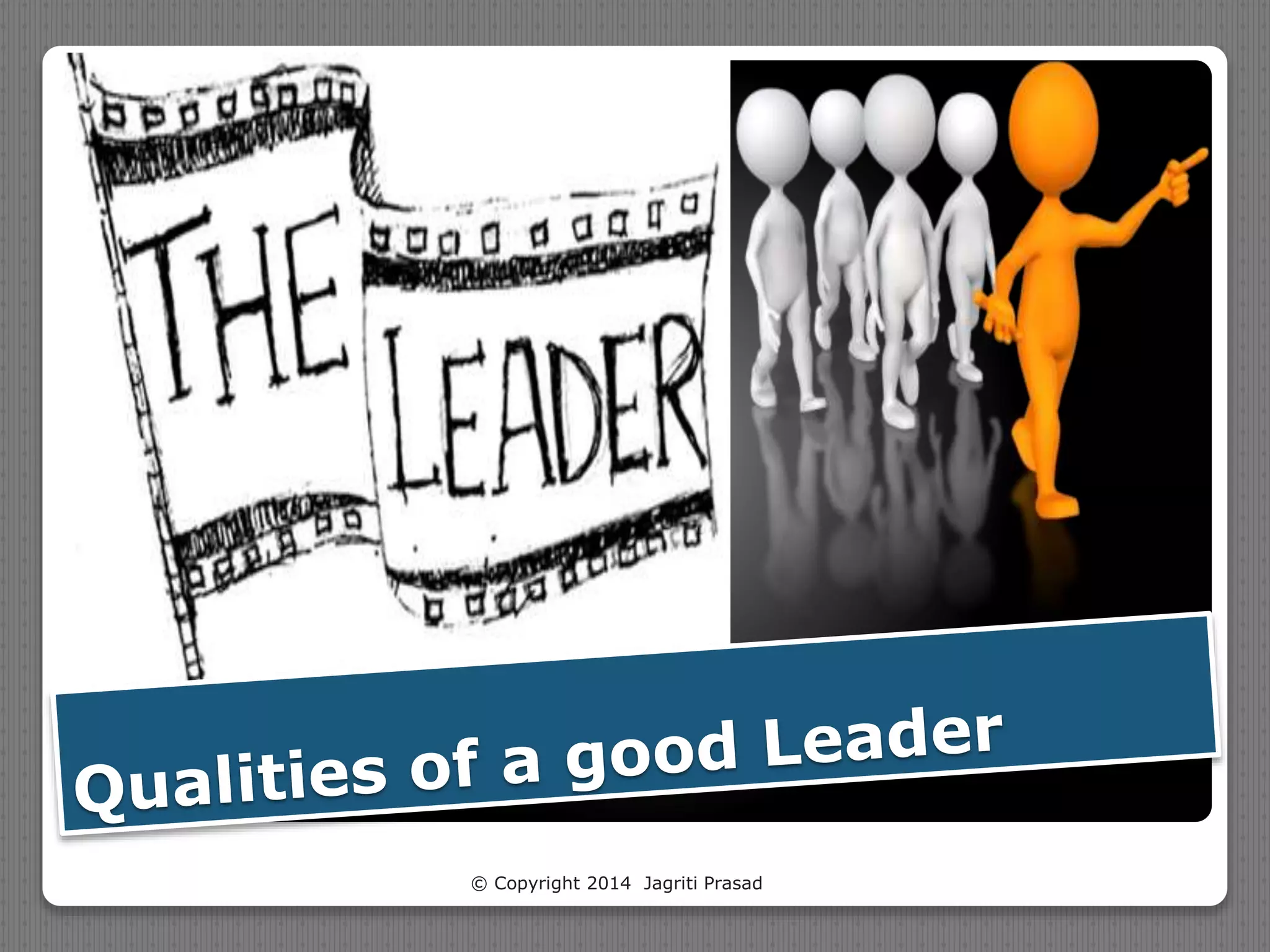 Qualities of a Good Leader | PPTX | Business | Business and Finance