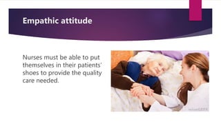 Qualities of a good Nurse | PPTX