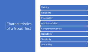 Characteristics of a Good Test | PPTX
