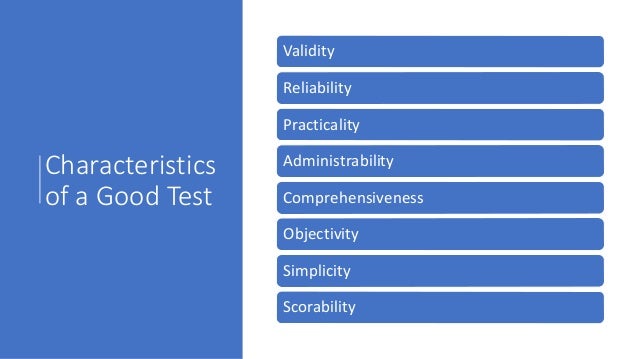 Characteristics of a Good Test