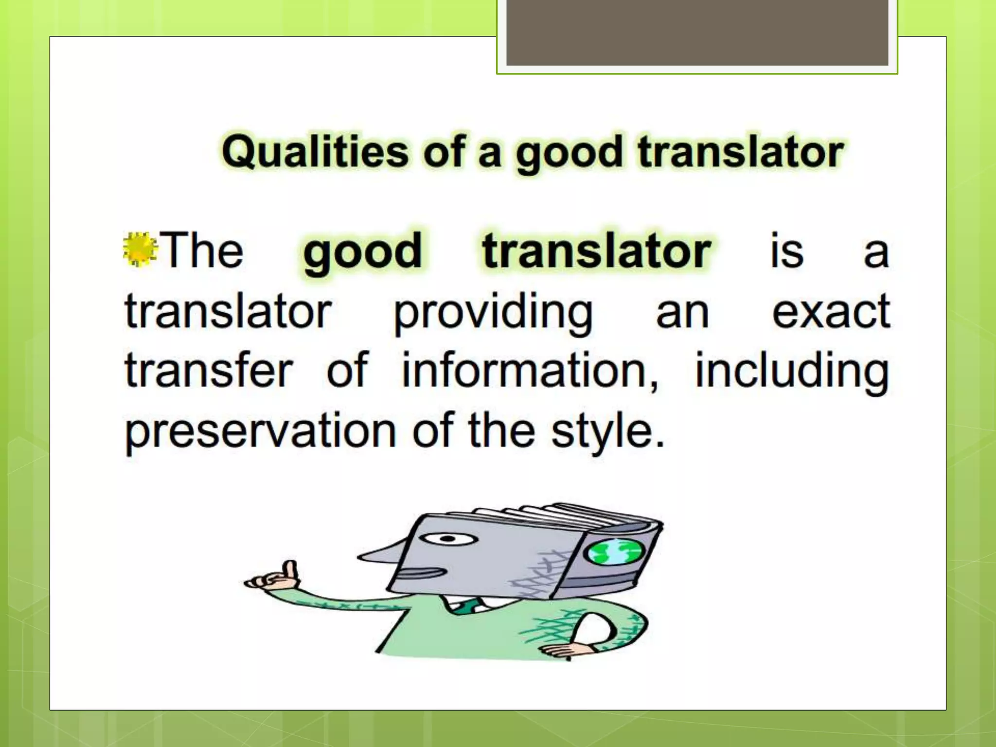 Qualities of a good translator | PPTX