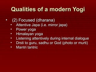 Qualities of a modern yogi | PPT