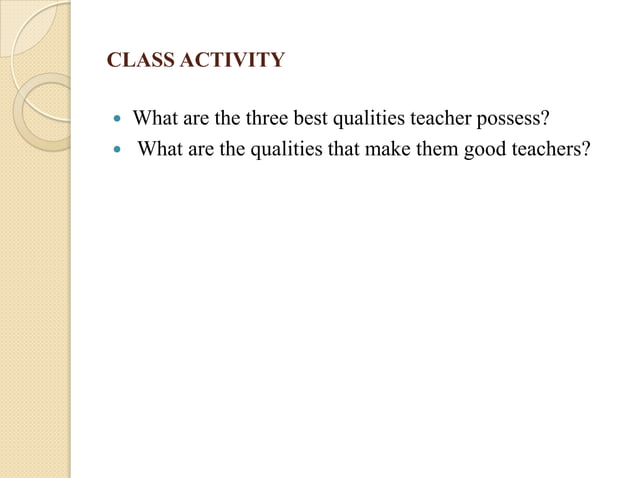 Qualities of an effective teacher | PPTX
