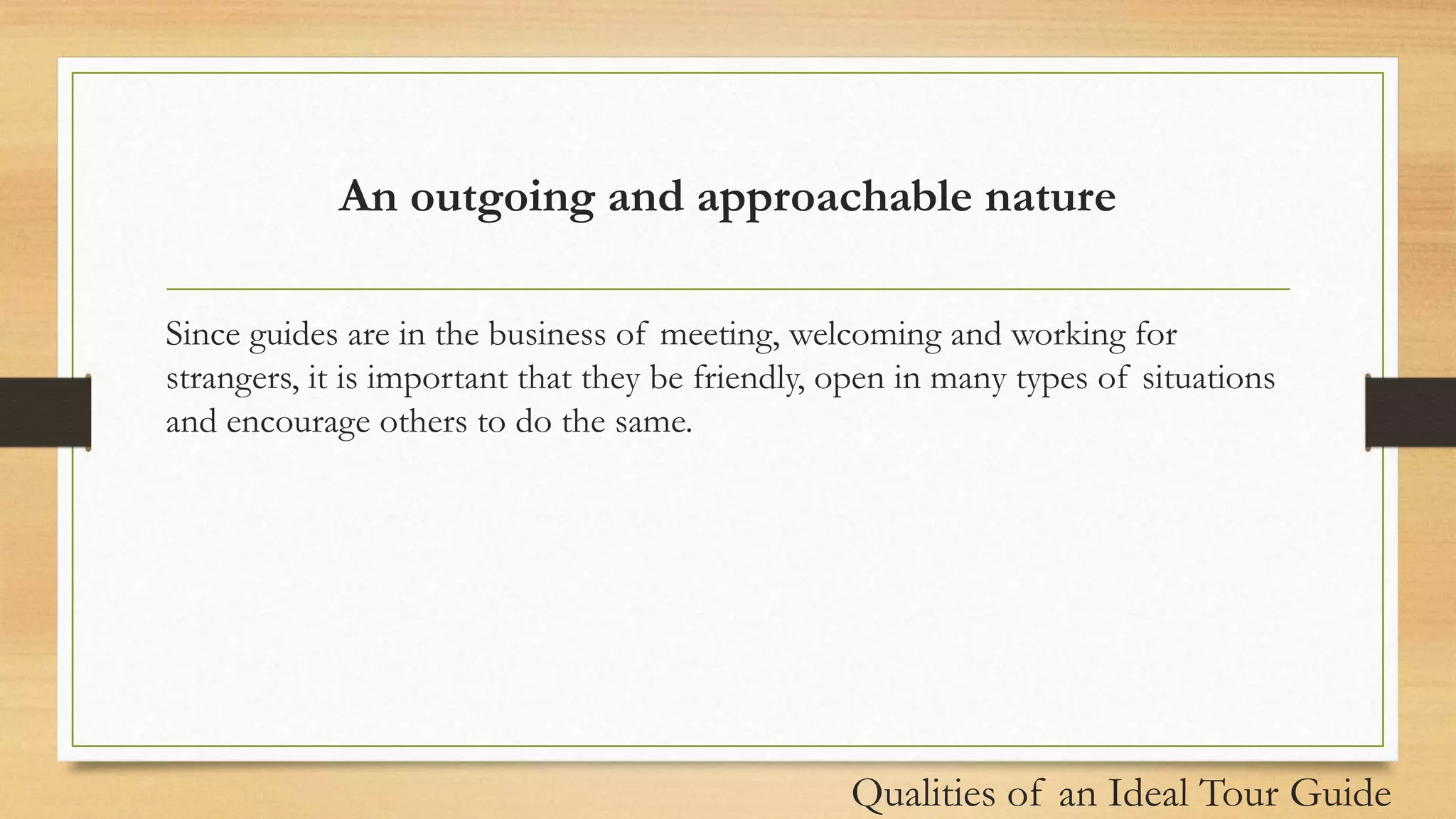 Qualities of an Ideal Tour Guide | PPTX