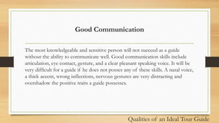 Qualities of an Ideal Tour Guide | PPTX