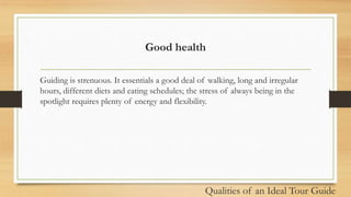 Qualities of an Ideal Tour Guide | PPTX