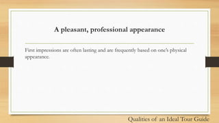 Qualities of an Ideal Tour Guide | PPTX