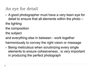 Qualities of photo jounalist powerpoint presentation | PPT