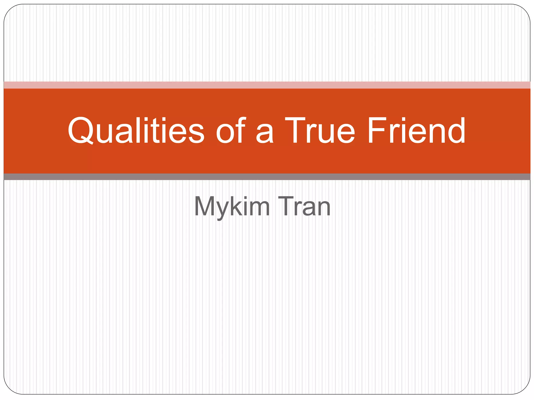 How to determine a true friend | PPT