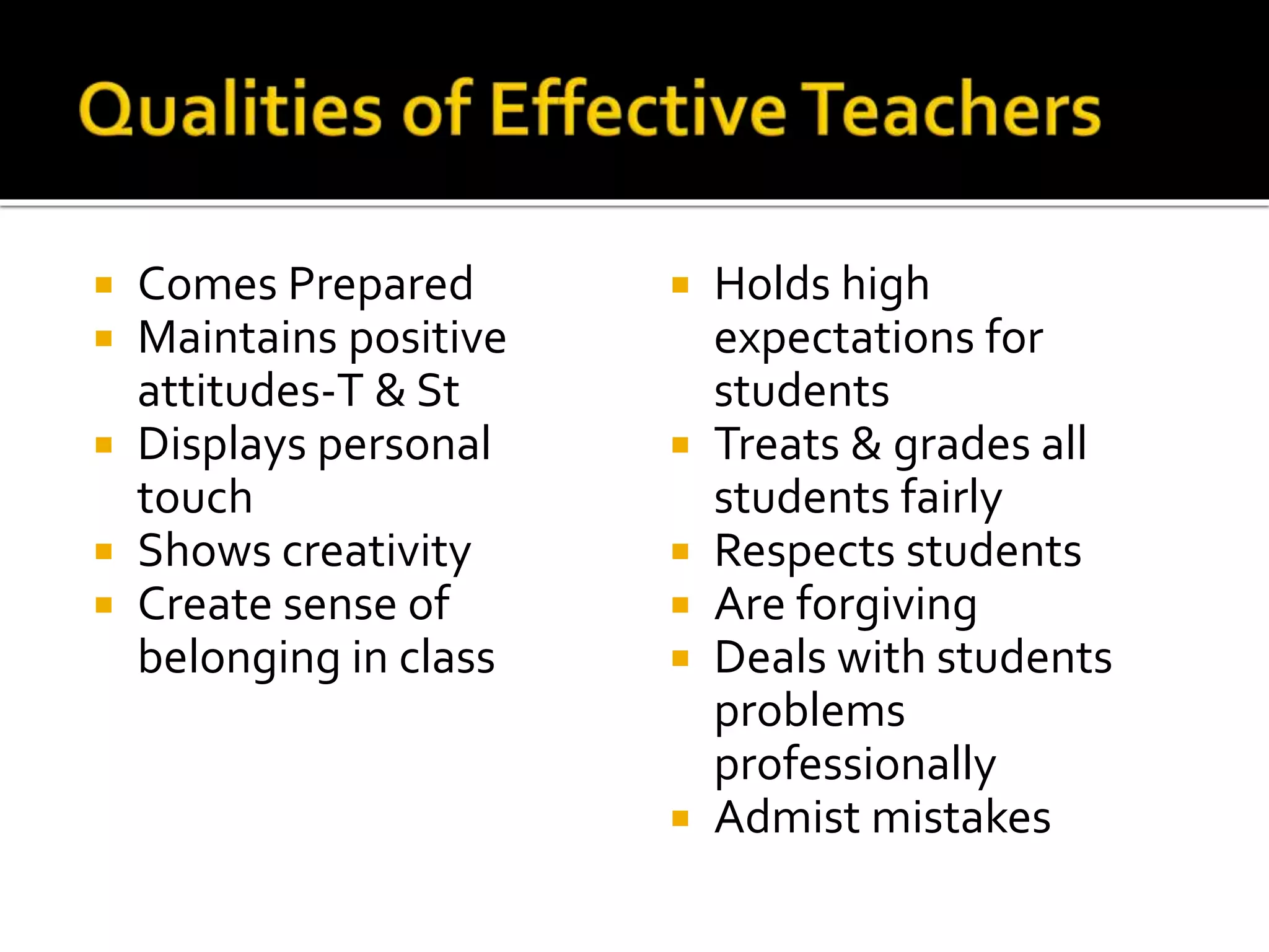 Qualities of effective teachers | PPTX | Education