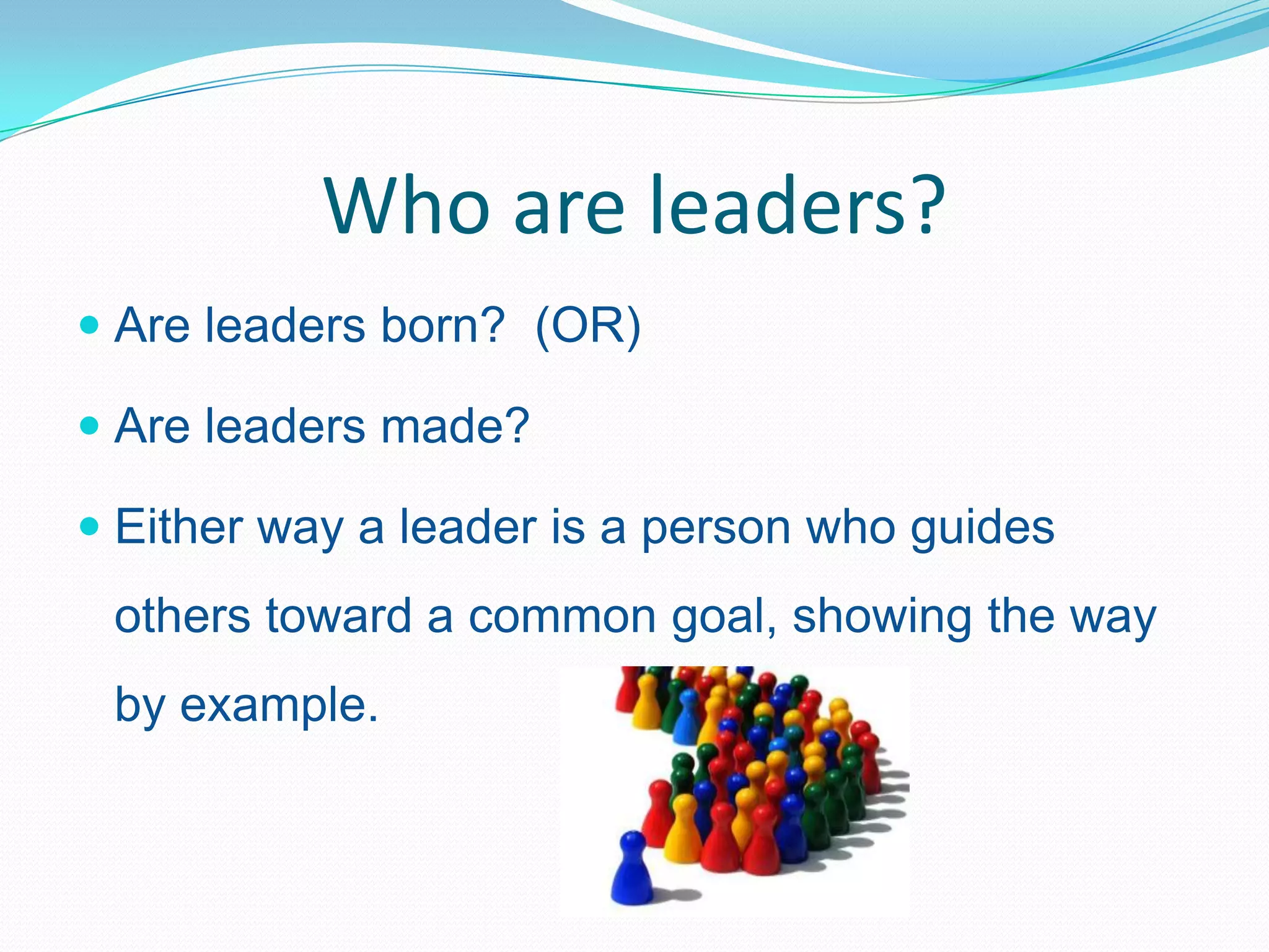 Qualities Of Good Leadership | PPTX