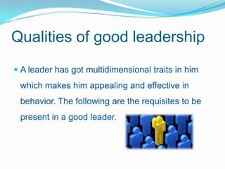 Qualities Of Good Leadership | PPTX