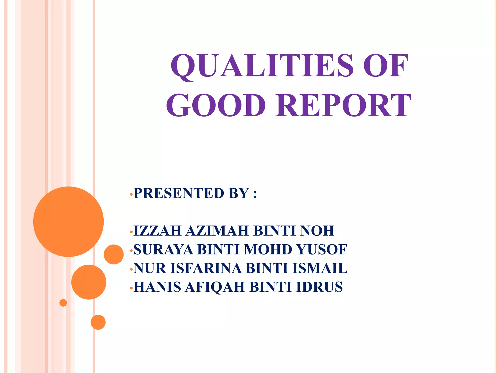 Qualities of good report | PPTX