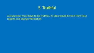 Qualities of good researcher | PPTX