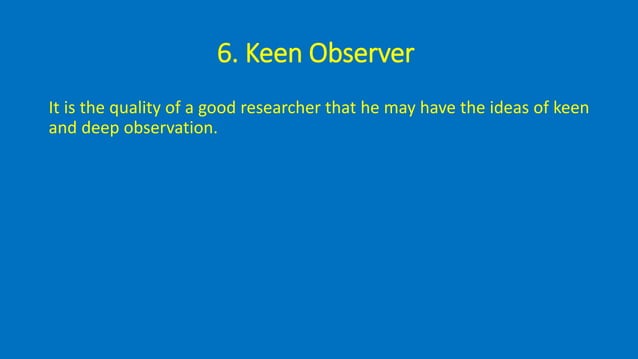 Qualities of good researcher | PPTX | Science