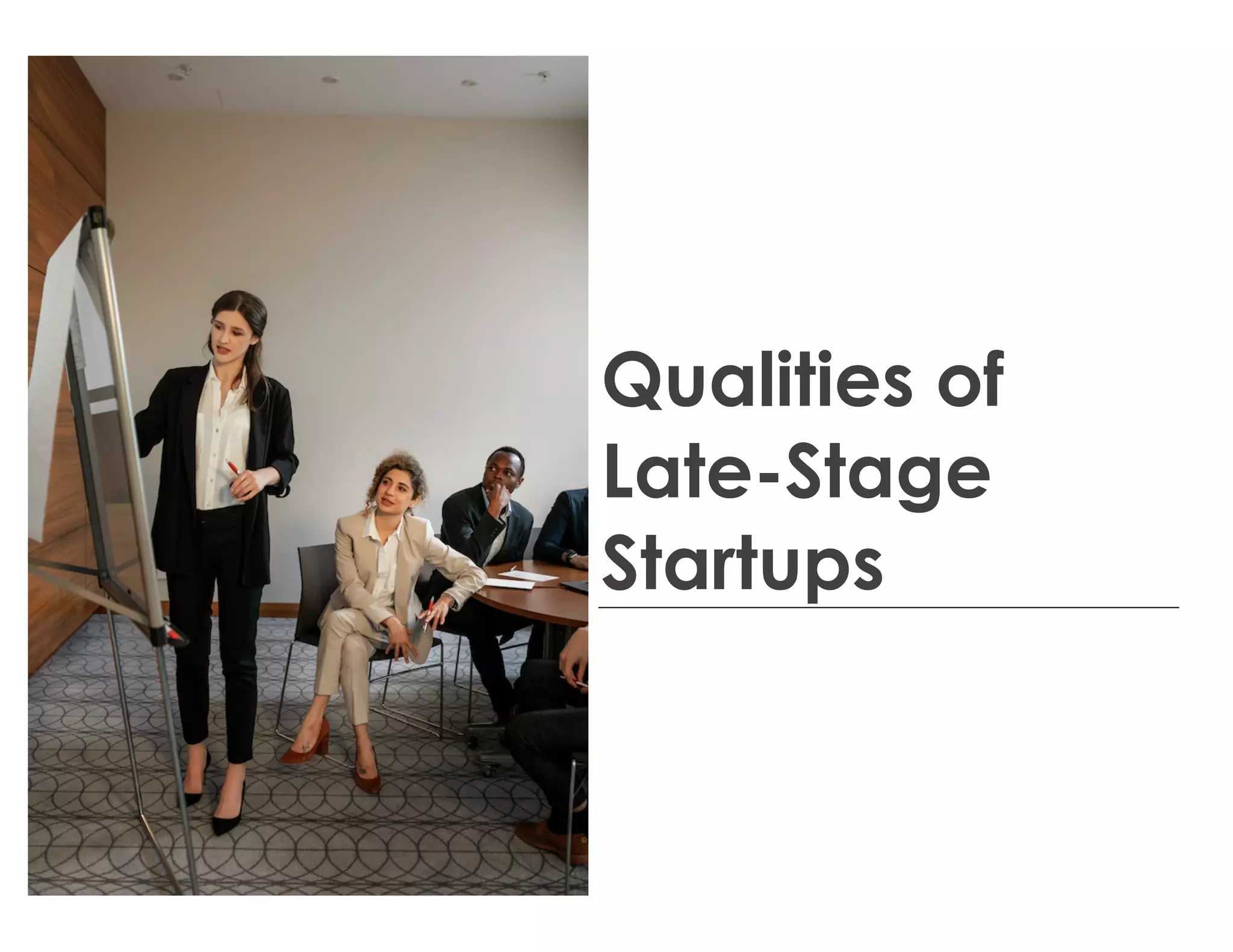 Qualities of Late-Stage Startups | PDF | Startups | Business