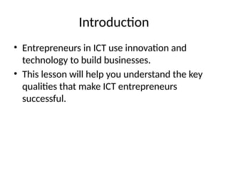 Qualities_of_Successful_ICT_Entrepreneurs_Grade7.pptx