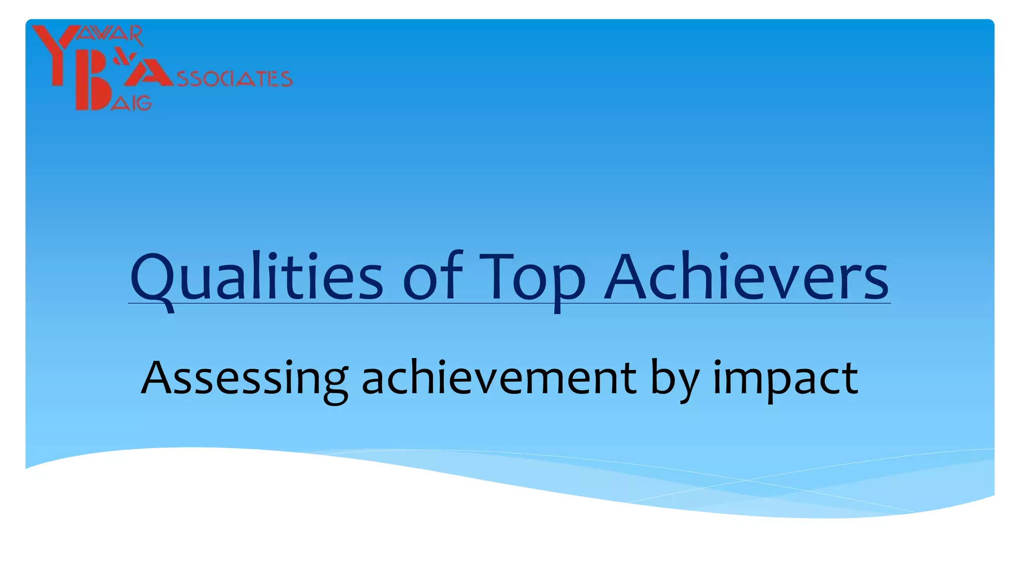 Qualities of top achievers | PPTX