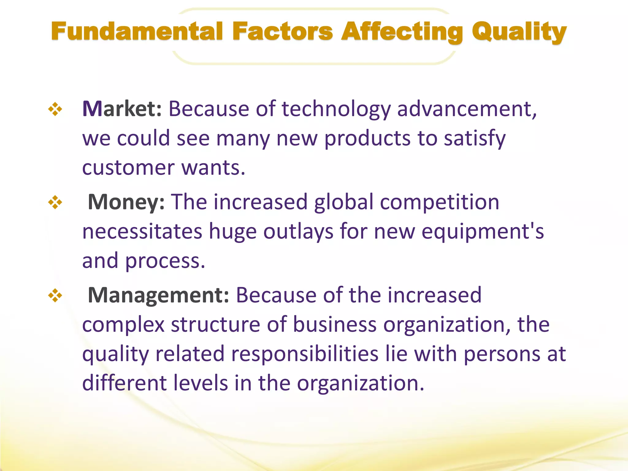 Factors affecting quality | PPTX