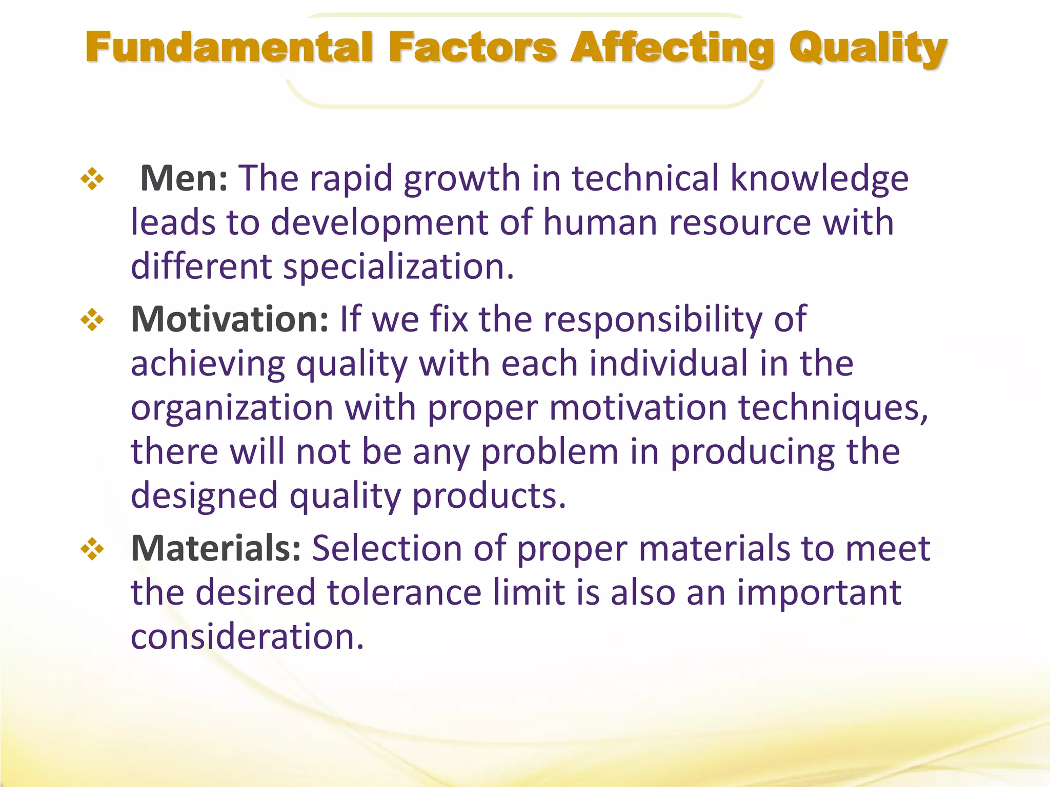Factors affecting quality | PPTX