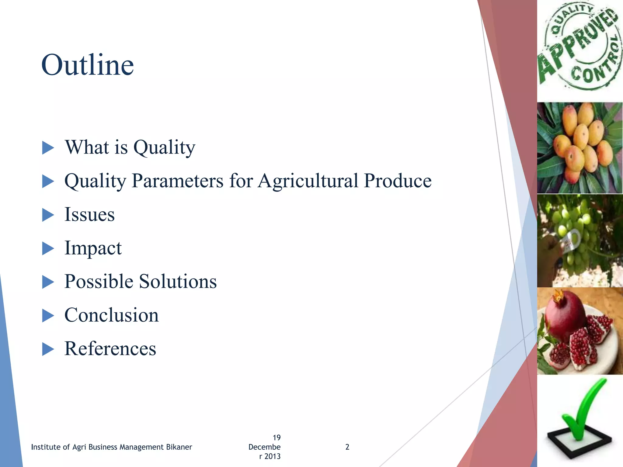 Quality issues in agriculture | PPTX