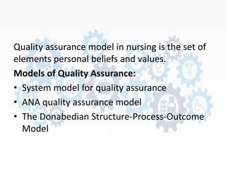 Quality Assurance - Nursing Management | PPTX