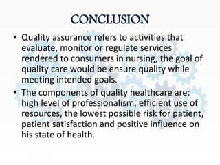 Quality Assurance - Nursing Management | PPTX