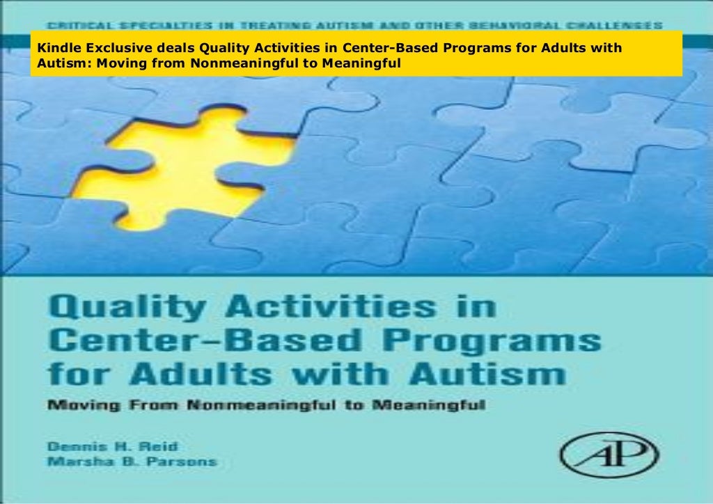 Kindle Exclusive Deals Quality Activities In Center Based Programs For kindle-exclusive-deals-quality-activities-in-center-based-programs-for