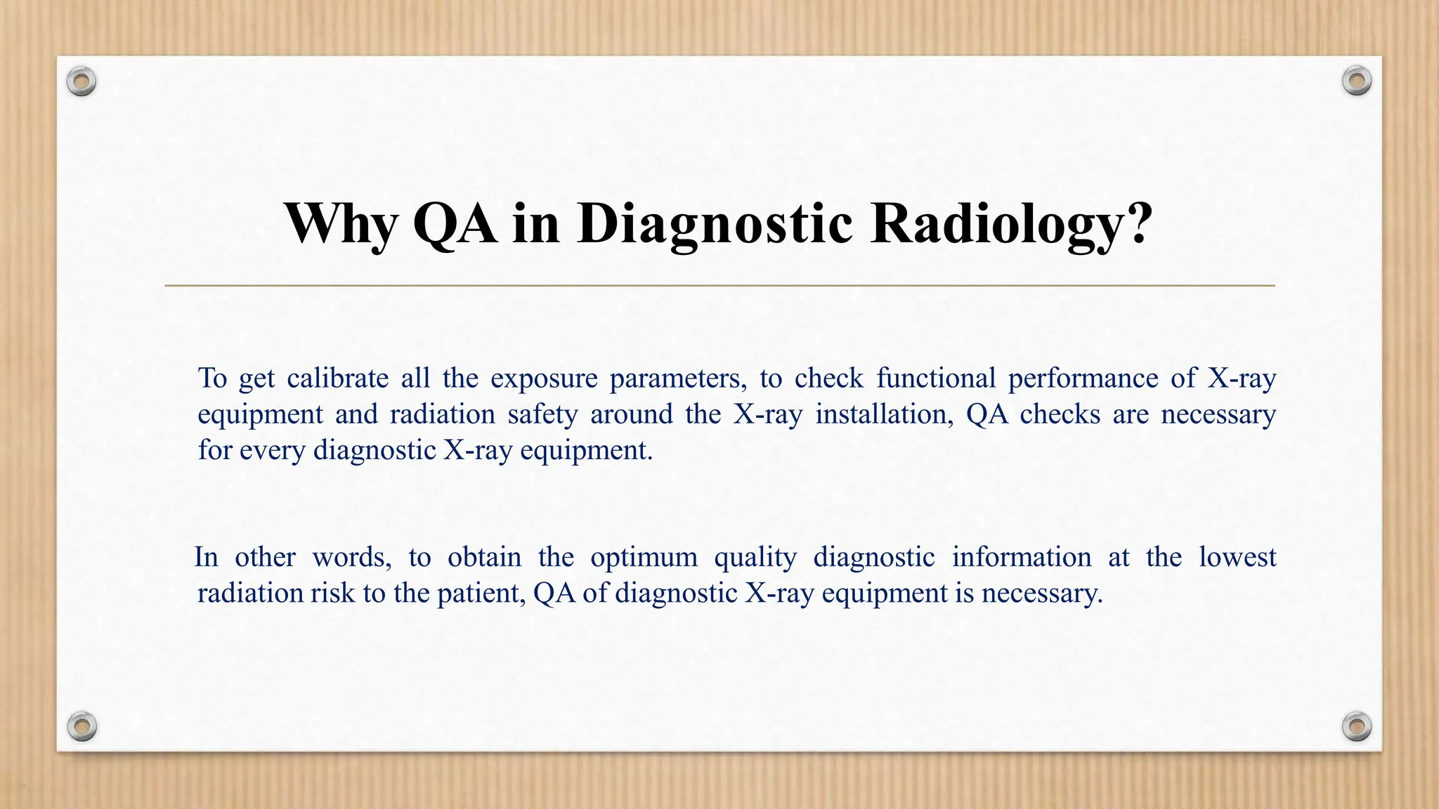 QUALITY-ASUURANCE-OF-DIAGNOSTIC-X-RAY-EQUIPMENT.compressed (1).pptx