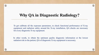 QUALITY-ASUURANCE-OF-DIAGNOSTIC-X-RAY-EQUIPMENT.compressed (1).pptx