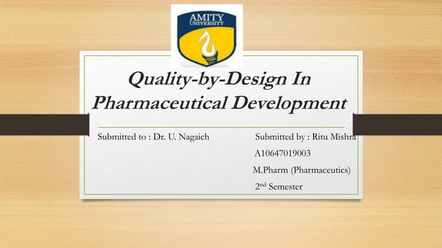 Quality by-design in pharmaceutical development | PPTX | Pharmaceutical ...