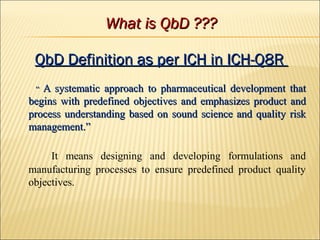 Quality by-Design (QbD) by Mr. Nitin Kadam. | PPT